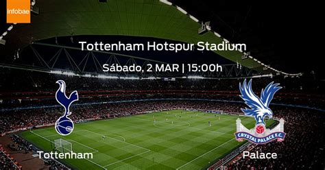 Previa De La Premier League Tottenham Hotspur Vs Crystal Palace Infobae