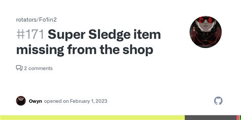 super sledge item missing from the shop · issue 171 · rotators fo1in2 · github