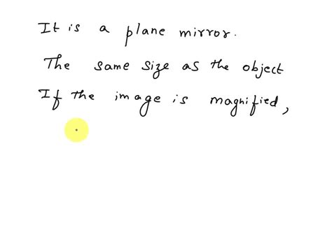 Solved How Can You Distinguish Between A Plane Mirror Concave Mirror