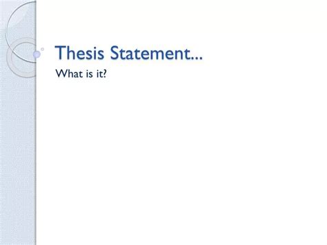 PPT Thesis Statement PowerPoint Presentation Free Download ID 2435508