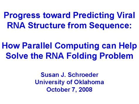 Progress Toward Predicting Viral Rna Structure From Sequence