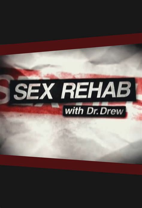 Sex Rehab With Dr Drew Thetvdb Com