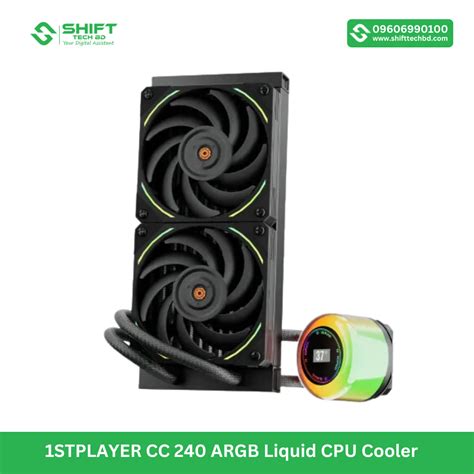 1stplayer Cc 240 Argb Liquid Cpu Cooler Price In Bangladesh Specs And Review