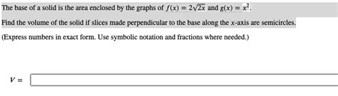Solved The Base Of A Solid Is The Area Enclosed By The Chegg Com