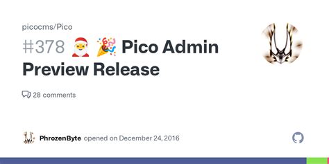🎅 🎉 Pico Admin Preview Release · Issue 378 · Picocmspico · Github