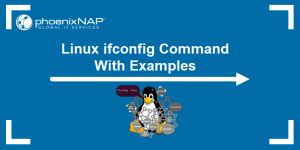 Linux Ifconfig Command Explained With Practical Examples