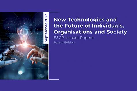 Escp Launches New Edition Of Impact Papers Addressing How Technologies Are Transforming Our