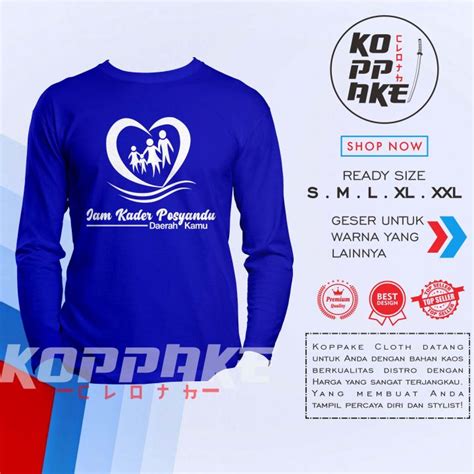 Kaos Iam Kader Posyandu Gratis Daerah Kamu Lengan Panjang Baju Distro Lazada Indonesia