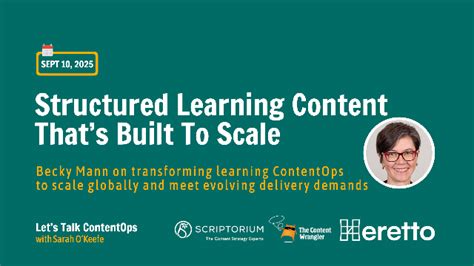 Structured Learning Content Thats Built To Scale Scriptorium Publishing