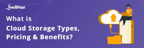 What Is Cloud Storage Workingtypes And Pricing