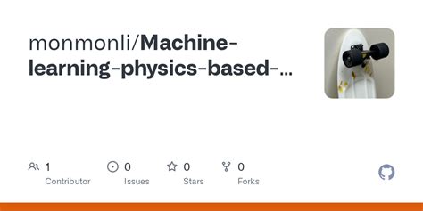 GitHub Monmonli Machine Learning Physics Based Hybrid Modeling