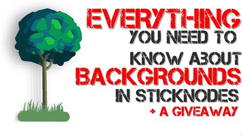 Stick Nodes Tutorial 32 Everything About Backgrounds Youtube