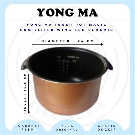 Jual Yong Ma Magic Com Inner Pot 2 Liter Wing Eco Ceramic Yong Ma Panci Teflon Inner Pot