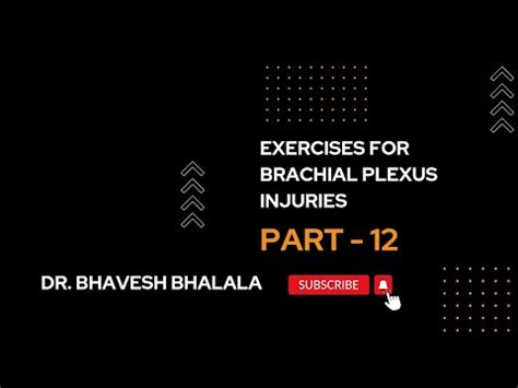 Exercises For Brachial Plexus Injuries Part YouTube