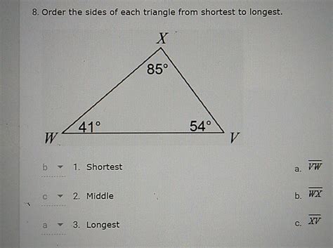 Solved 8 Order The Sides Of Each Triangle From Shortest To Longest B