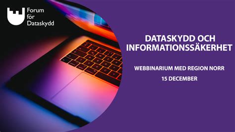 Dataskydd Och Informationssäkerhet Forum För Dataskydd