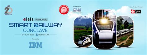 Elets National Smart Railway Conclave Railway Summit India 2023 Railway Conference