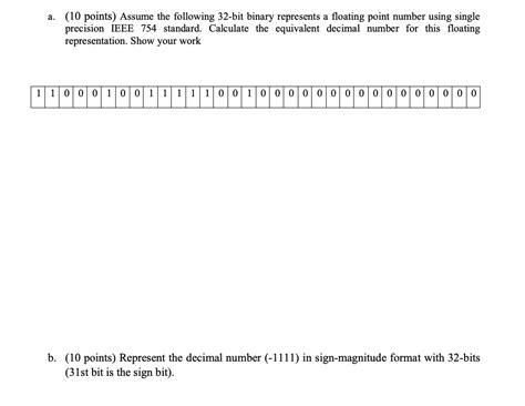 Solved A 10 Points Assume The Following 32 Bit Binary Represents A Floating Point Number