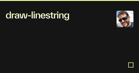 Draw Linestring Codesandbox