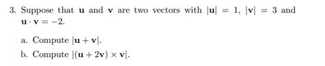 Solved Suppose That U And V Are Two Vectors With Chegg