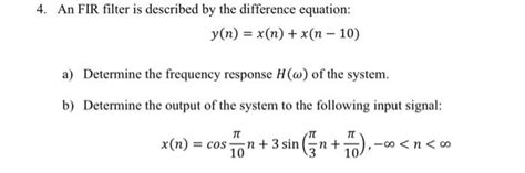 Solved An FIR Filter Is Described By The Difference Chegg