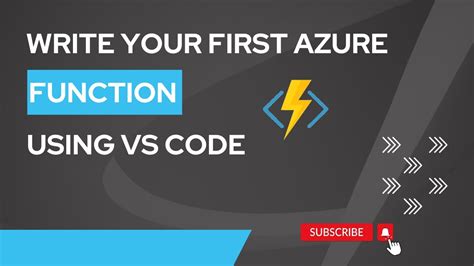 3 Write Your First Azure Function Using Vs Code Youtube