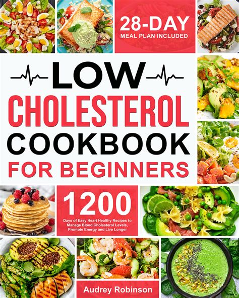 Low Cholesterol Cookbook For Beginners 1200 Days Of Easy Heart Healthy