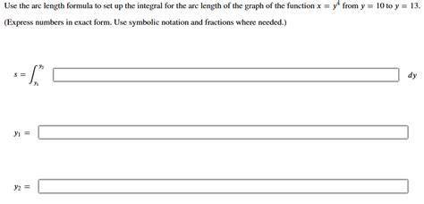 Solved Use The Arc Length Formula To Set Up The Integral For Chegg Com
