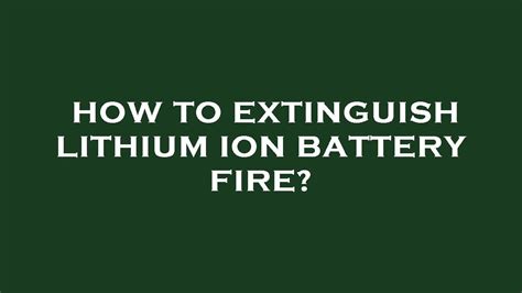 Lithium Battery Fire Smoke Inhalation At Therese Arnold Blog