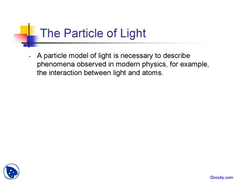 The Particle Of Light General Physics I Lecture Slides Slides Physics Docsity