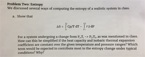 Solved Problem Two Entropy We Discussed Several Ways Of Chegg