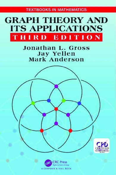 Download Graph Theory And Its Applications Textbooks In Mathematics By Jonathan L Gross Jay