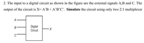 Solved The Input To A Digital Circuit As Shown In The Chegg Com