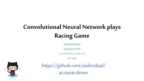 Convolutional Neural Networks Plays Racing Game Ppt