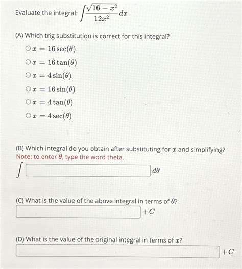 Solved Evaluate The Integral ∫﻿﻿16 X2212x2dx A ﻿which Trig