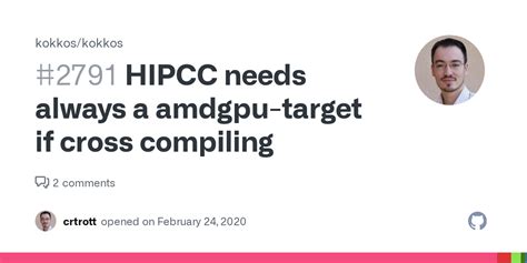 Hipcc Needs Always A Amdgpu Target If Cross Compiling · Issue 2791 · Kokkoskokkos · Github