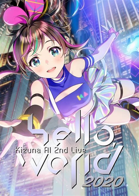Kizuna Ai Transmitirá Su Segundo Concierto Hello World 2020 Gratis