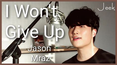 Jason Mraz `i Wont Give Up` Cover 전예찬 Youtube