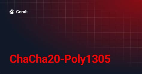 Chacha20 Poly1305 Geralt
