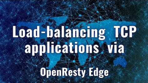 Configure Distributed Grpc Proxy In Openresty Edge Openresty Official