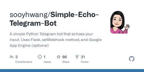 Github Sooyhwangsimple Echo Telegram Bot A Simple Python Telegram Bot That Echoes Your Input