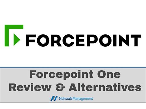 Forcepoint One 2024 Review Best Alternatives