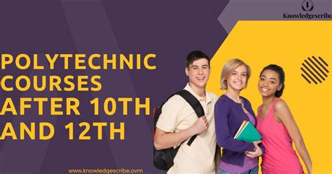 Top Polytechnic Courses After 10th And 12th Fees Colleges