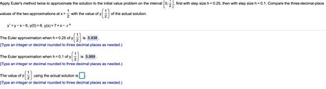 Solved Apply Eulers Method Twice To Approximate The