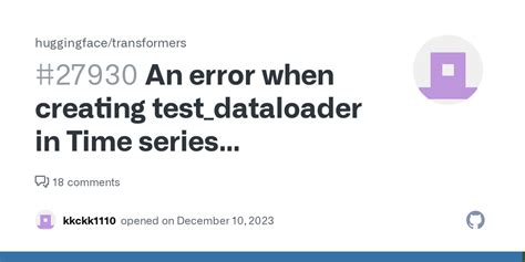 An Error When Creating Testdataloader In Time Series Transformer