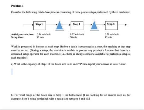 Solved Consider The Following Batch Flow Process Consisting