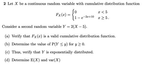 Solved 2 Let X Be A Continuous Random Variable With Cumulative Distribution Function X
