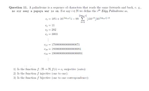Solved Question 11 A Palindrome Is A Sequence Of Characters