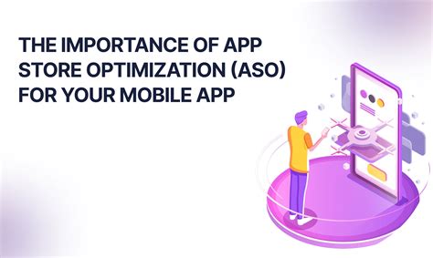 The Importance Of App Store Optimization Aso For Your Mobile App Top Mobile App Developers