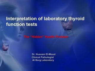 Interpretation Of Laboratory Thyroid Function Tests PPTX Thyroid Disorders Endocrine And